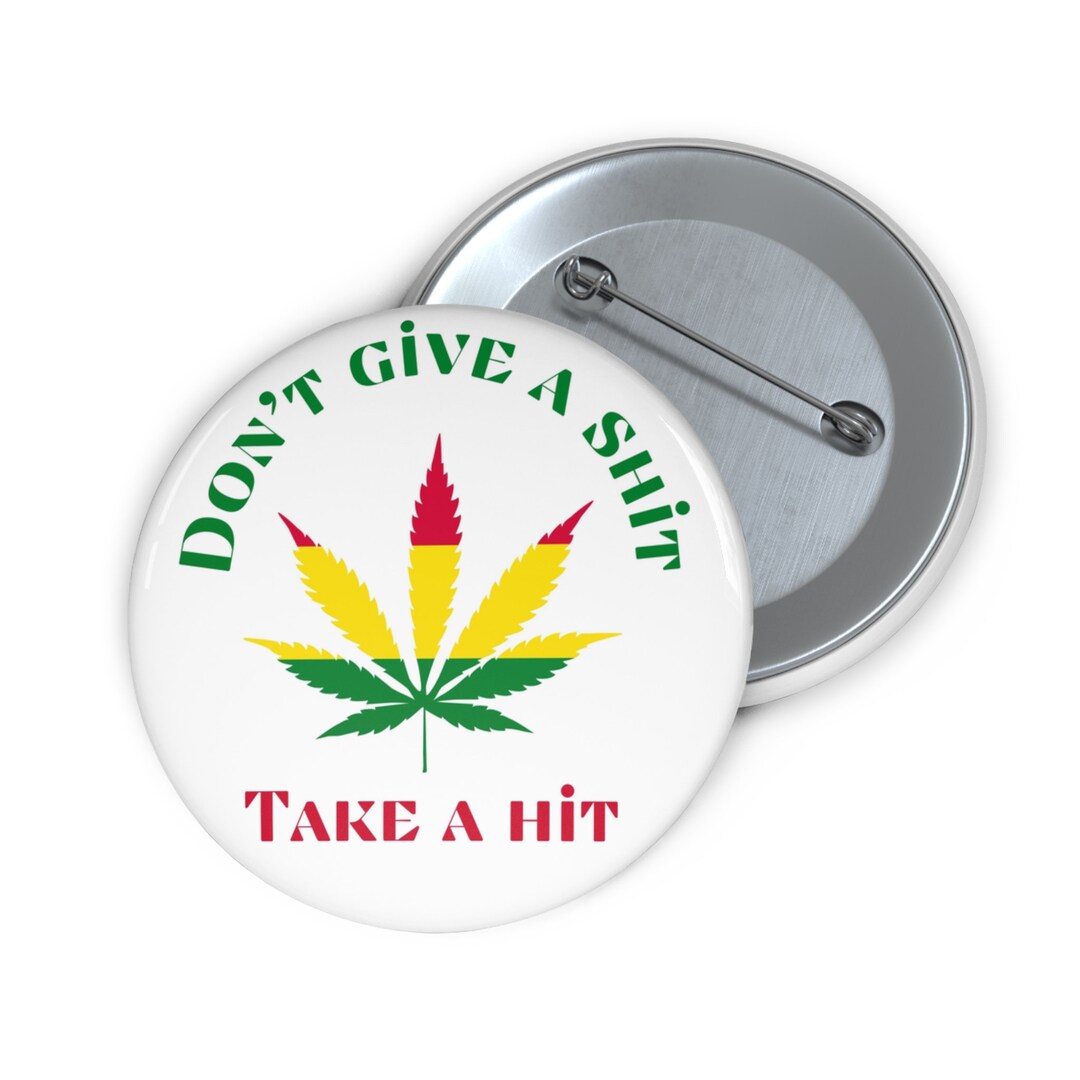 Marijuana Button Pin, Hippie Cannabis Button, 420 Stoner Button Pin ...