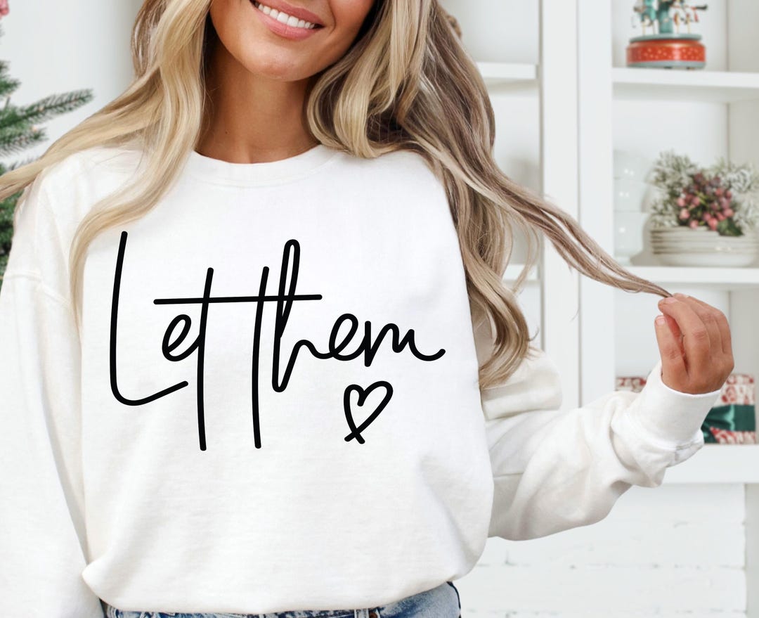 Let Them SVG PNG Mental Health Svg for Shirt, Motivational SVG Cut File ...