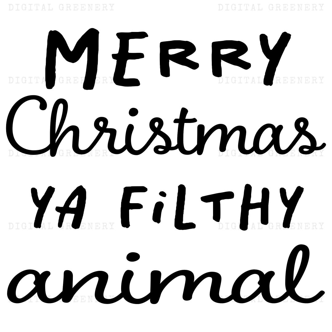 Merry Christmas Ya Filthy Animal Svg, Ugly Sweater Svg, Funny Christmas ...