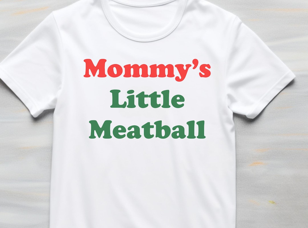 Mommy's Little Meatball Png, Island Quotes Svg, Italian Digital Png ...