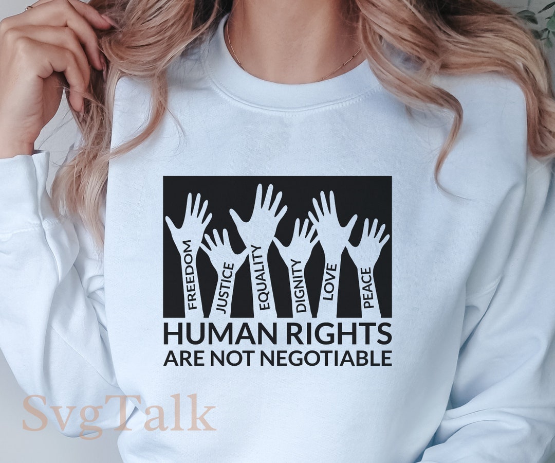 Human Rights Are Not Negotiable SVG: Social Justice Cut File (digital ...
