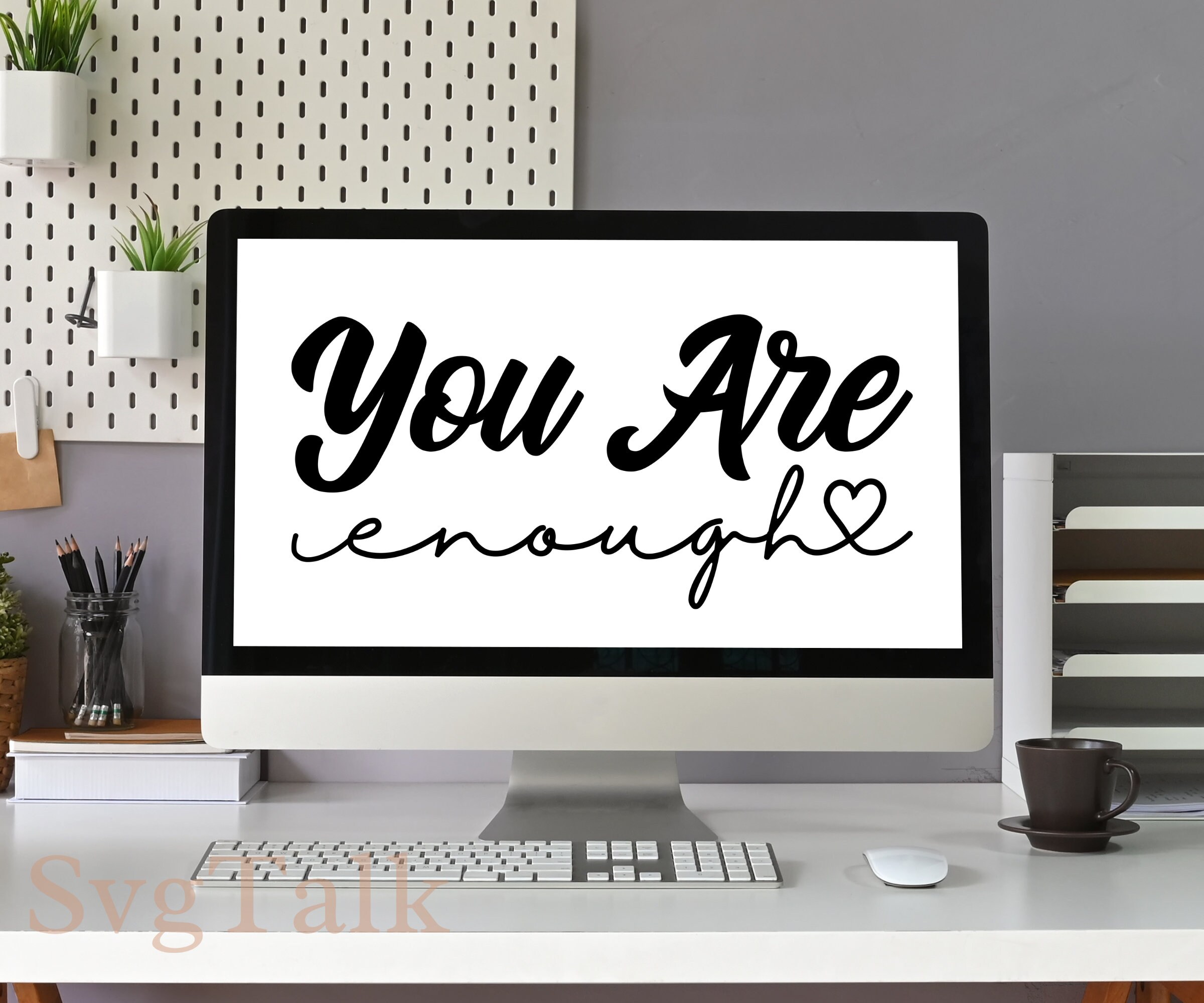 You Are Enough Svg Inspirational Svg Positive Quote Svg Mental Health ...