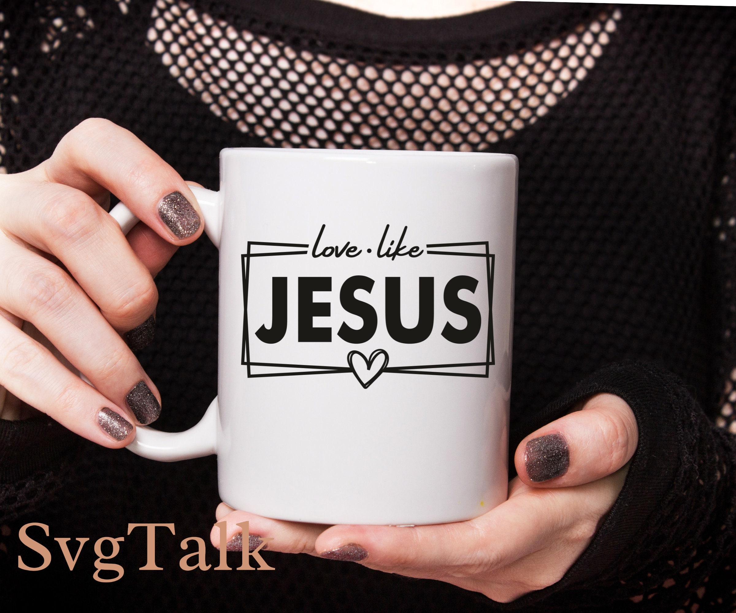 Love Like Jesus Svg Religious Easter Svg Religious Svg Faith Svg Bible ...