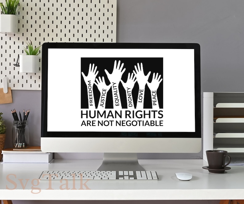 Human Rights Are Not Negotiable SVG: Social Justice Cut File (digital ...