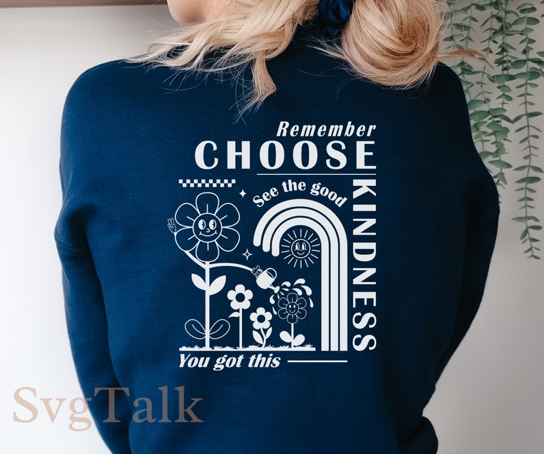 Choose Kindness Svg Self Love Svg Inspirational T-shirt Svg Front ...