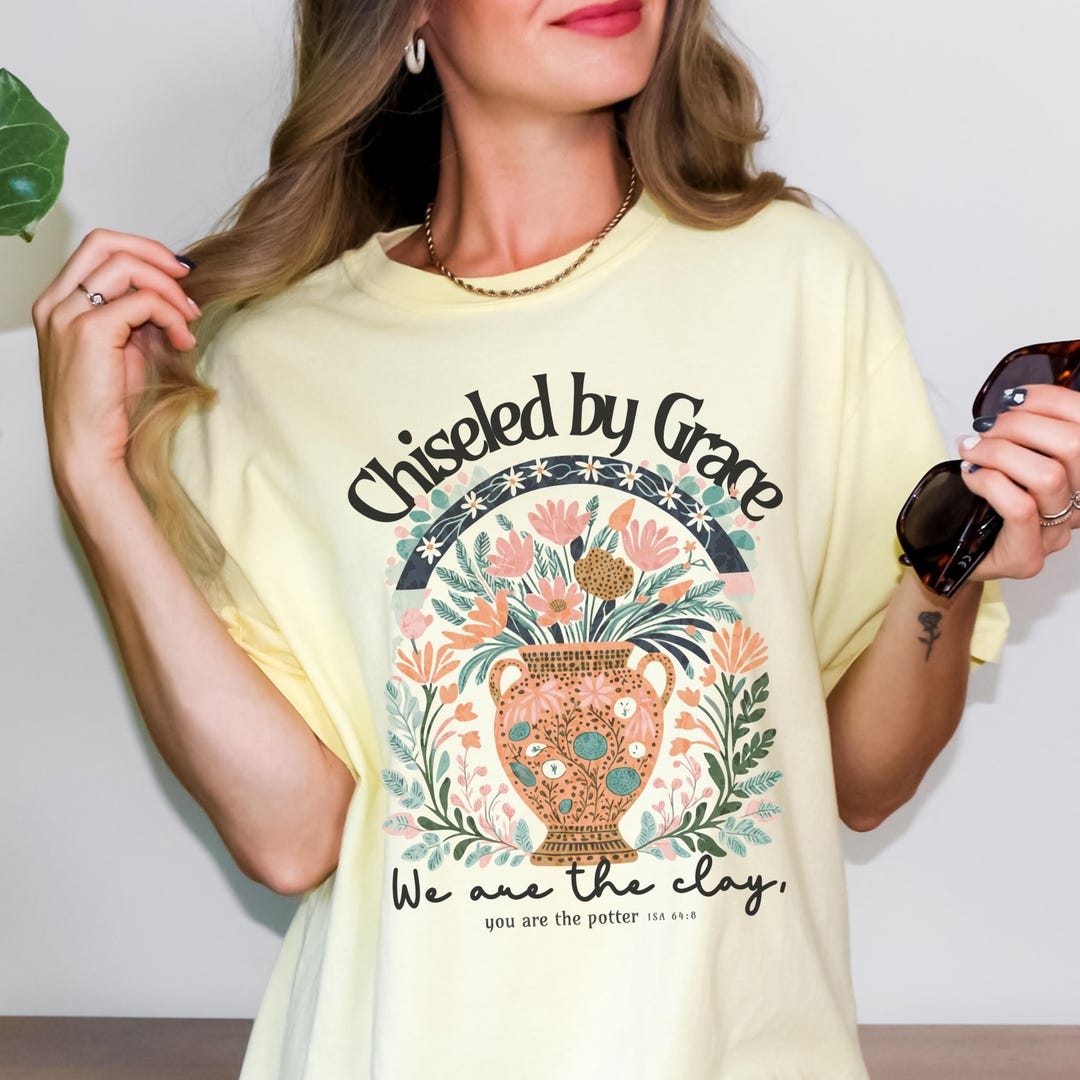 Chiseled by Grace Scripture Tee, Christian Potter Clay Shirt, Faith ...