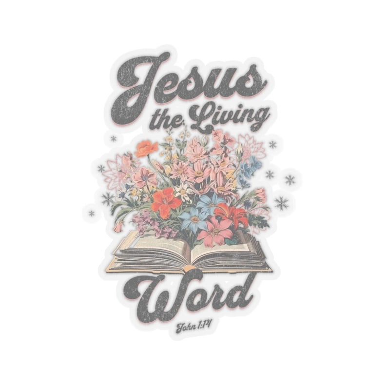 Jesus is the Living Word Sticker, Vintage Retro Floral Christian ...