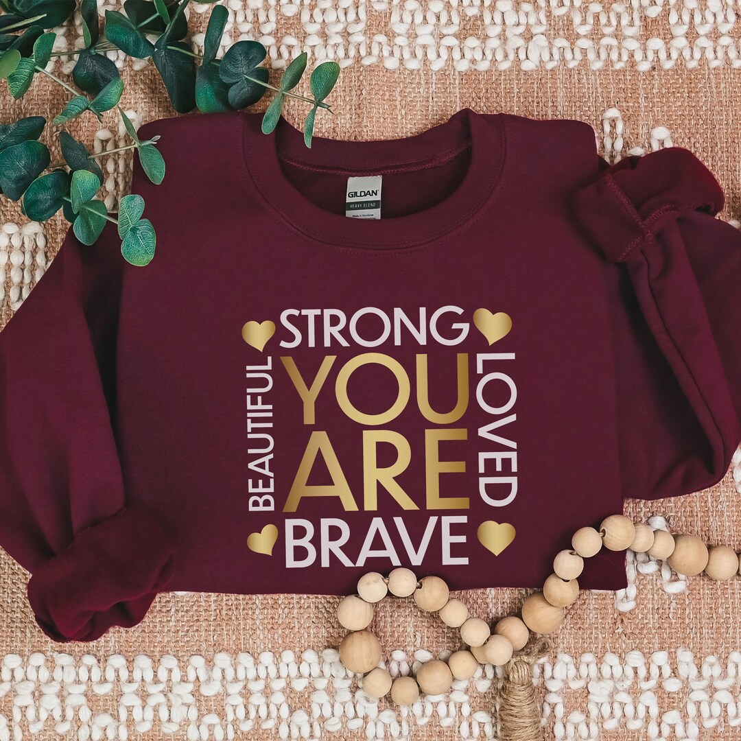 Motivational Sweatshirt, Positive Affirmation Sweatshirt, Gold Design ...