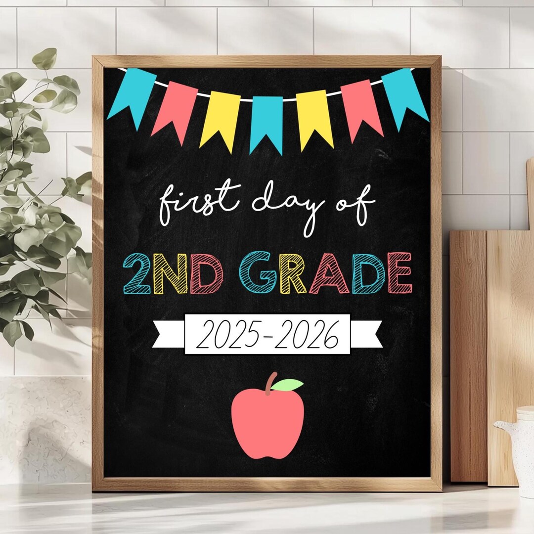 First Day of School Sign PRINTABLE, 2nd Grade, 2025-2026 Instant ...