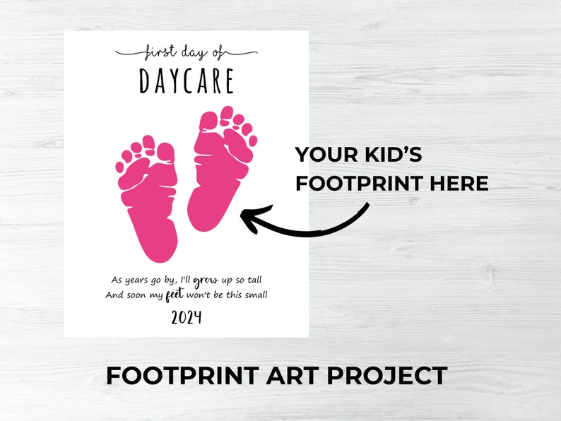 First Day of Daycare 2025 PRINTABLE, Footprint Art Project, Instant ...