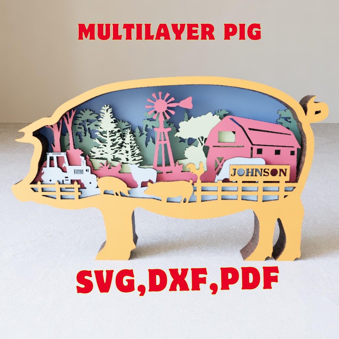 6 Layer-layered Wooden 3D Pig Svg,multilayer Animal Farm Cut Files ...