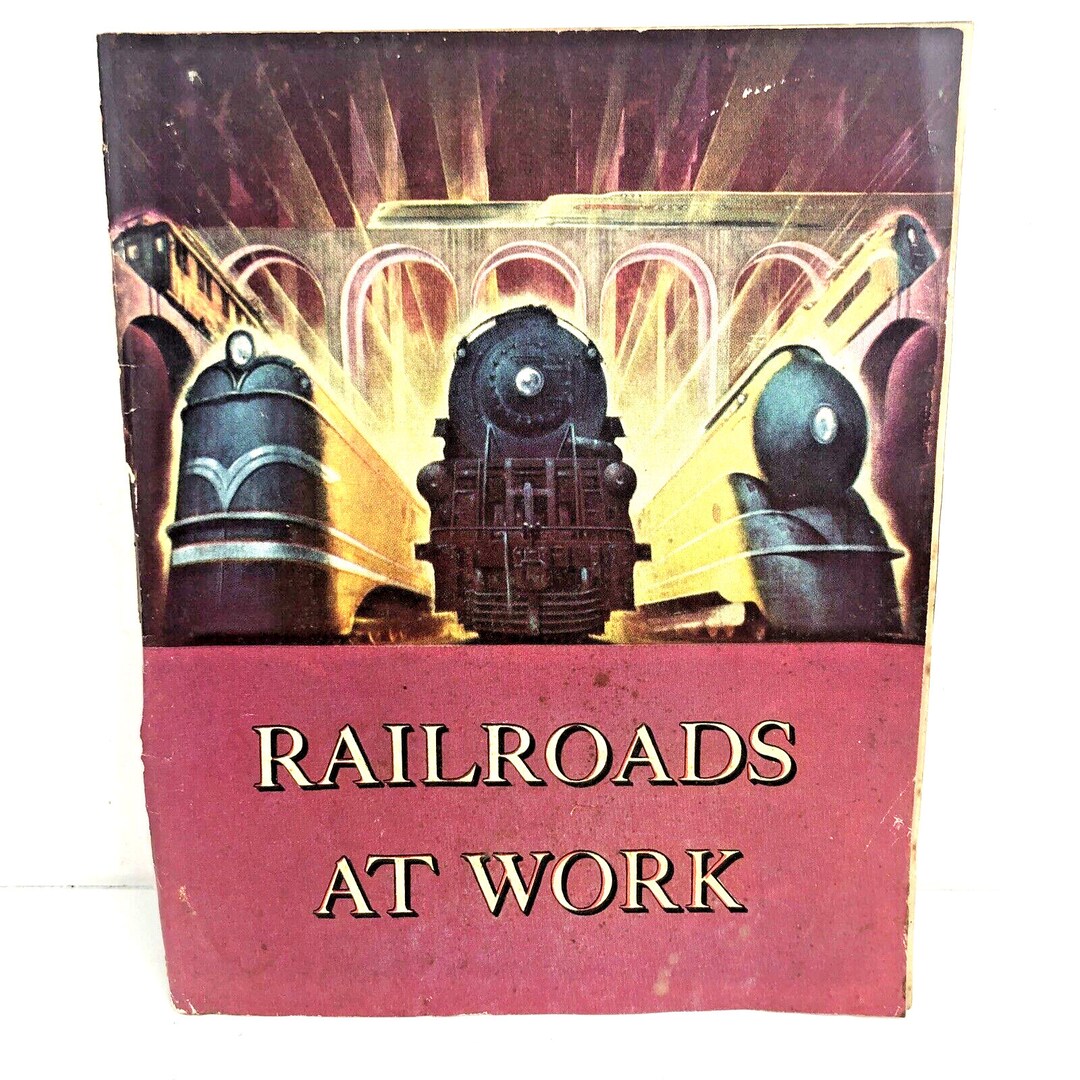 Vintage Railroads at Work Picture Book of American Railroads in Action ...