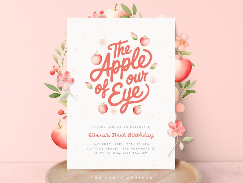 EDITABLE Apple of Our Eye Birthday Invitation, Girls First Birthday ...