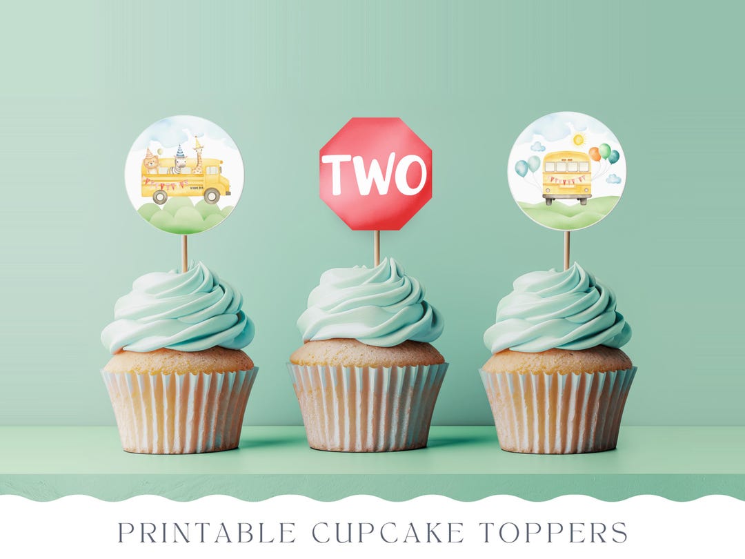 PRINTABLE School Bus Cupcake Toppers, Wheels on the Bus Birthday Theme ...