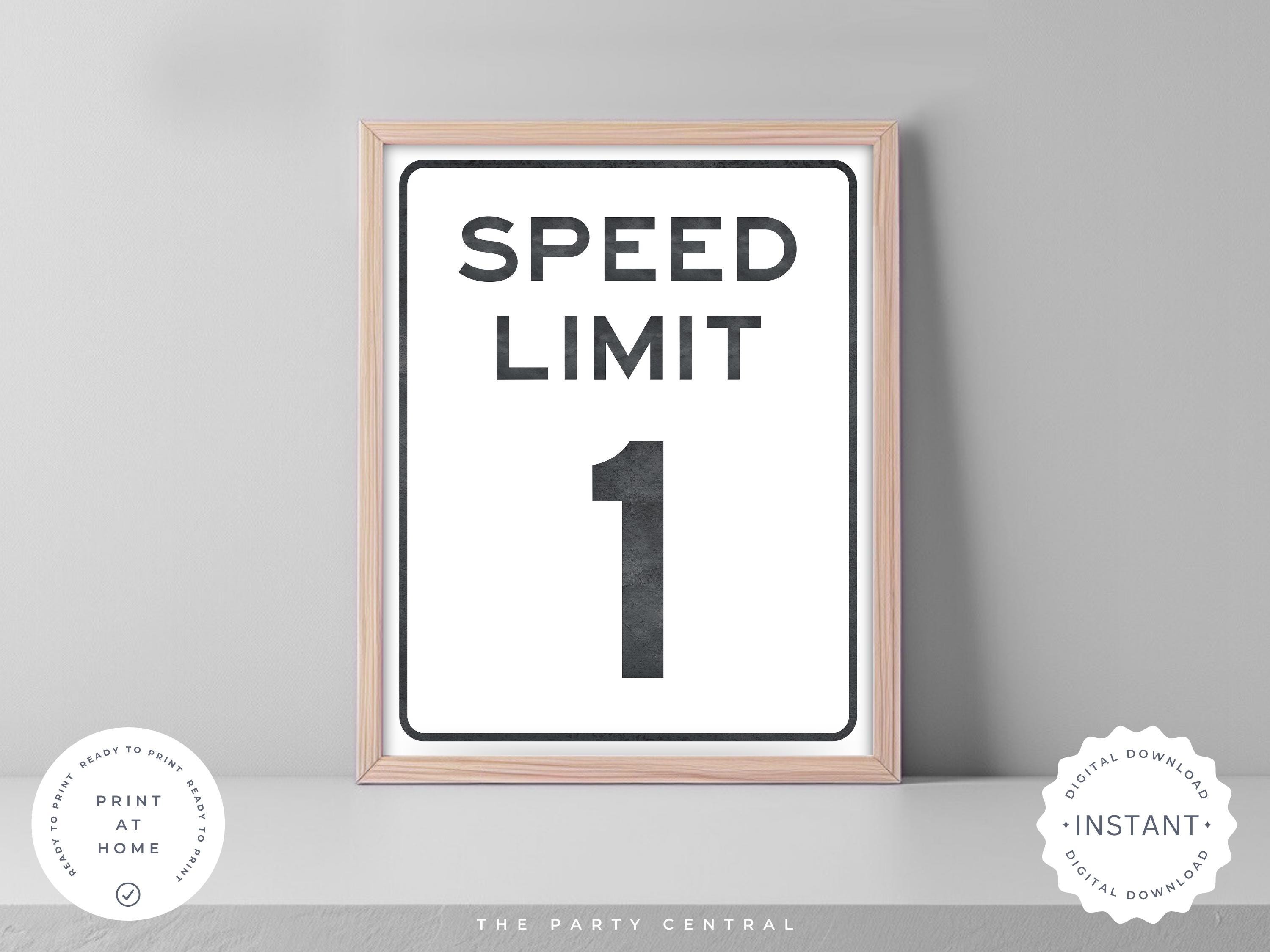Speed Limit 1 Sign, Fast One Race Car Birthday Party Theme, First Lap ...