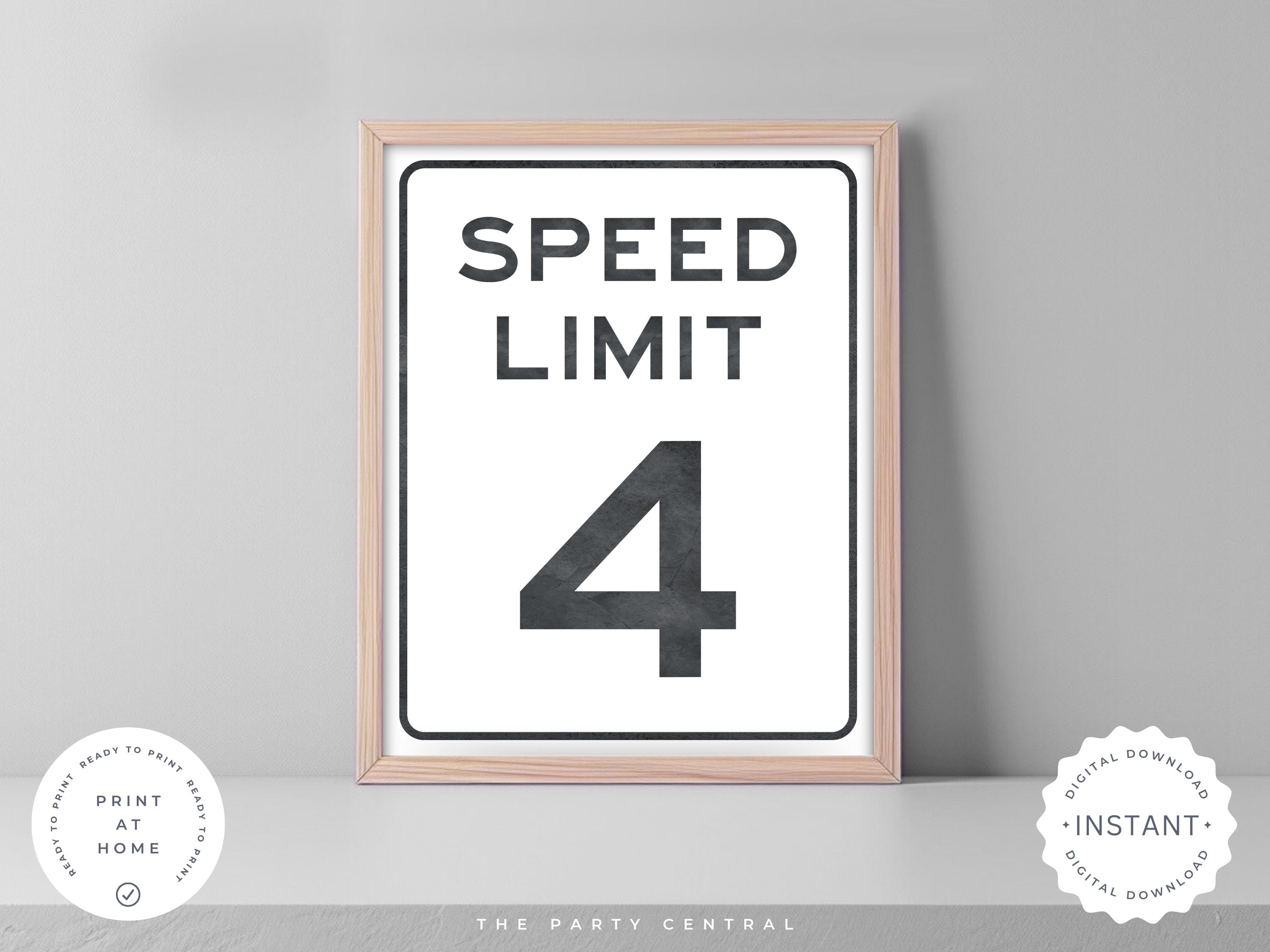 Speed Limit 4 Sign, Need Four Speed Birthday Party Theme, Boy Race Car ...