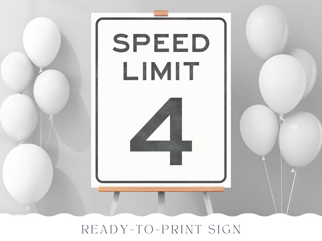 Speed Limit 4 Sign, Need Four Speed Birthday Party Theme, Boy Race Car ...