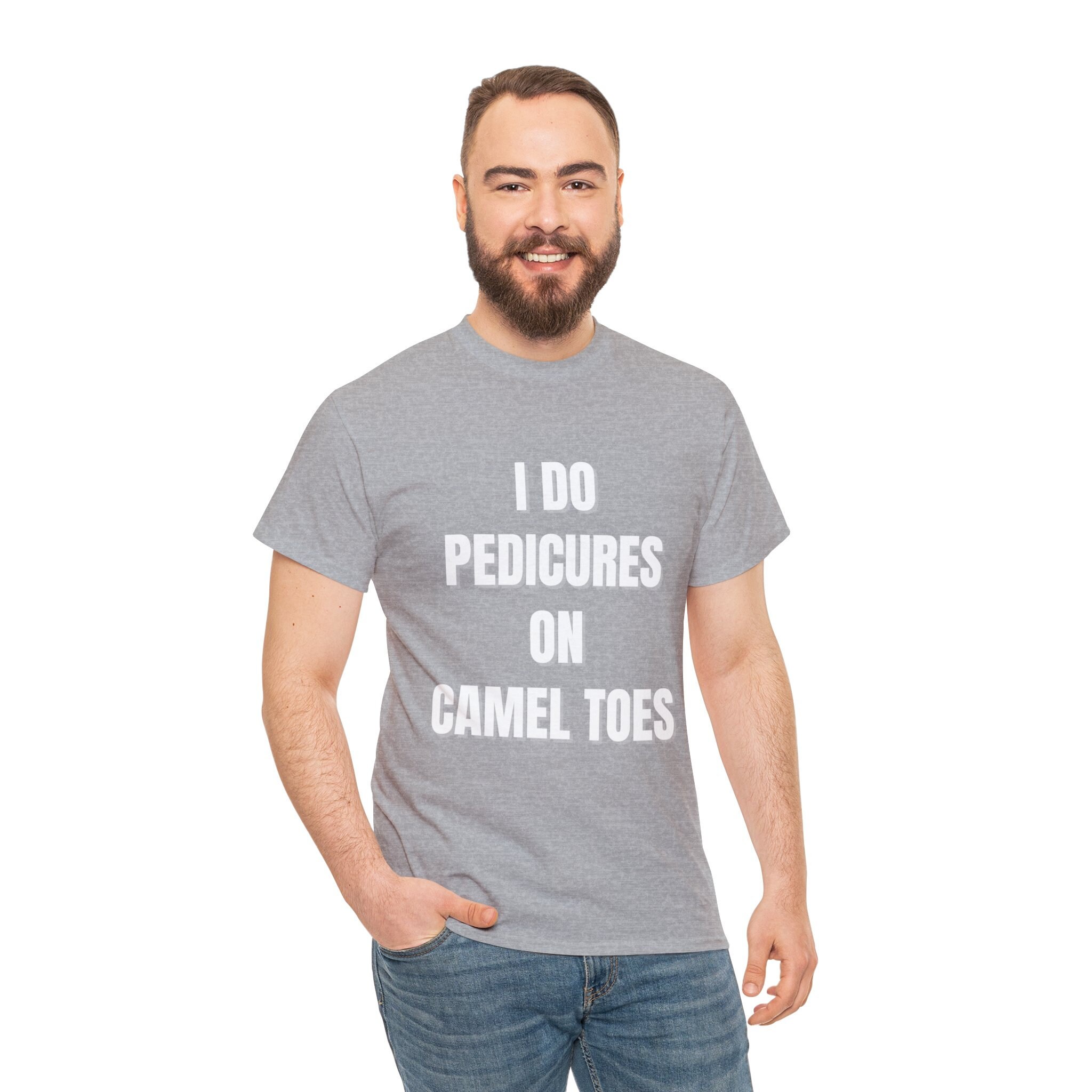 I Do Pedicures on Camel Toes....t Shirt Funny Meme Quote Dad Grandpa ...