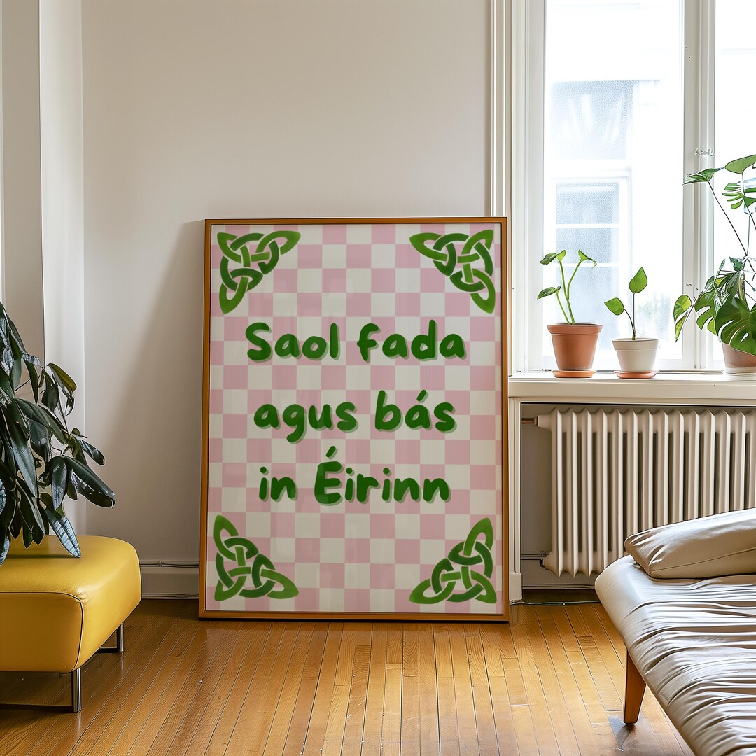 Saol Fada Agus Bás in Éirinn Print, Irish Prints, Irish Wall Art - Etsy