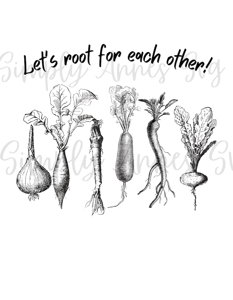 Lets Root for Each Other Svg, Garden Svg, Cut File, Word Cut File ...