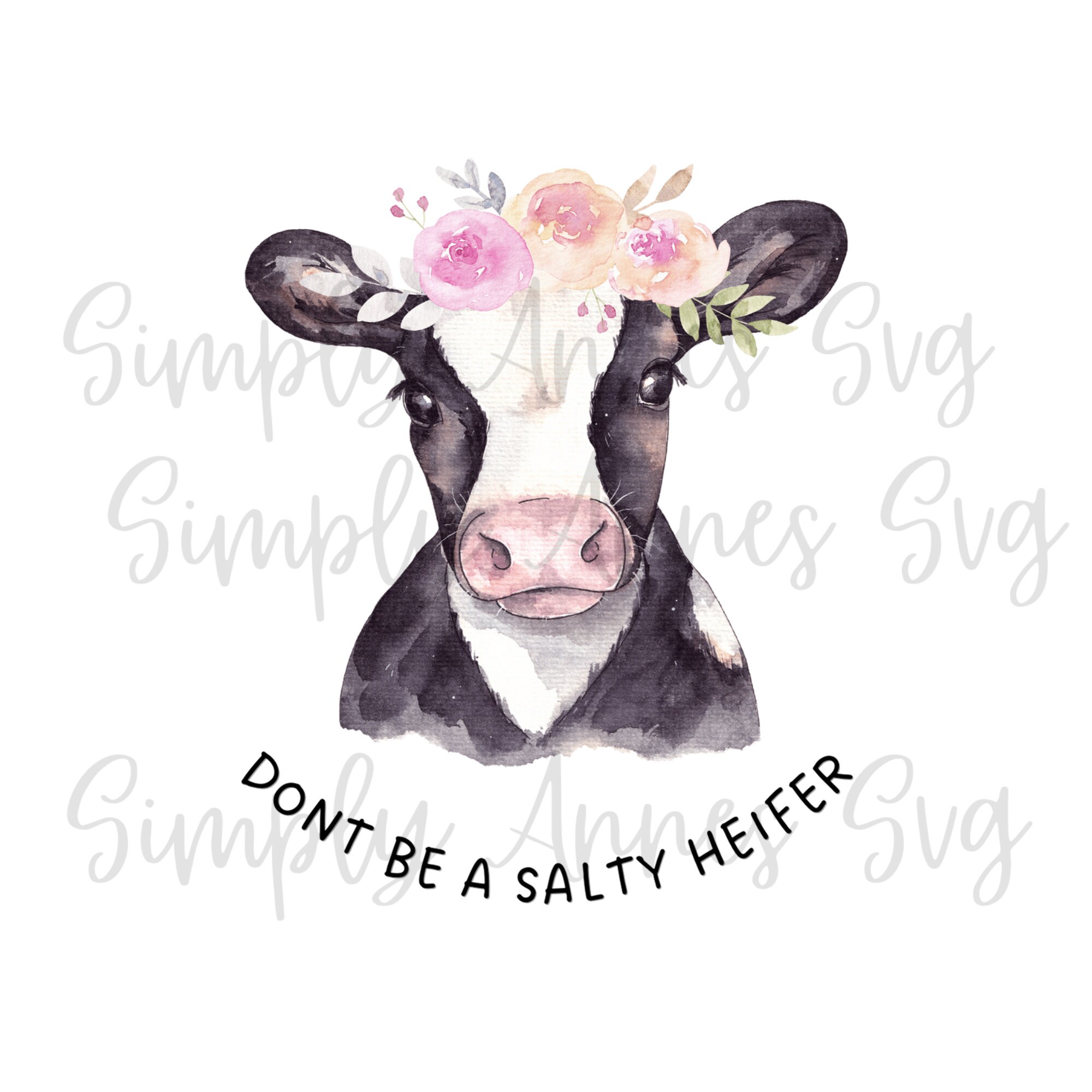 Don’t Be a Salty Heifer Svg, Funny Quotes Svg, Cricut Svg, Word Vector ...