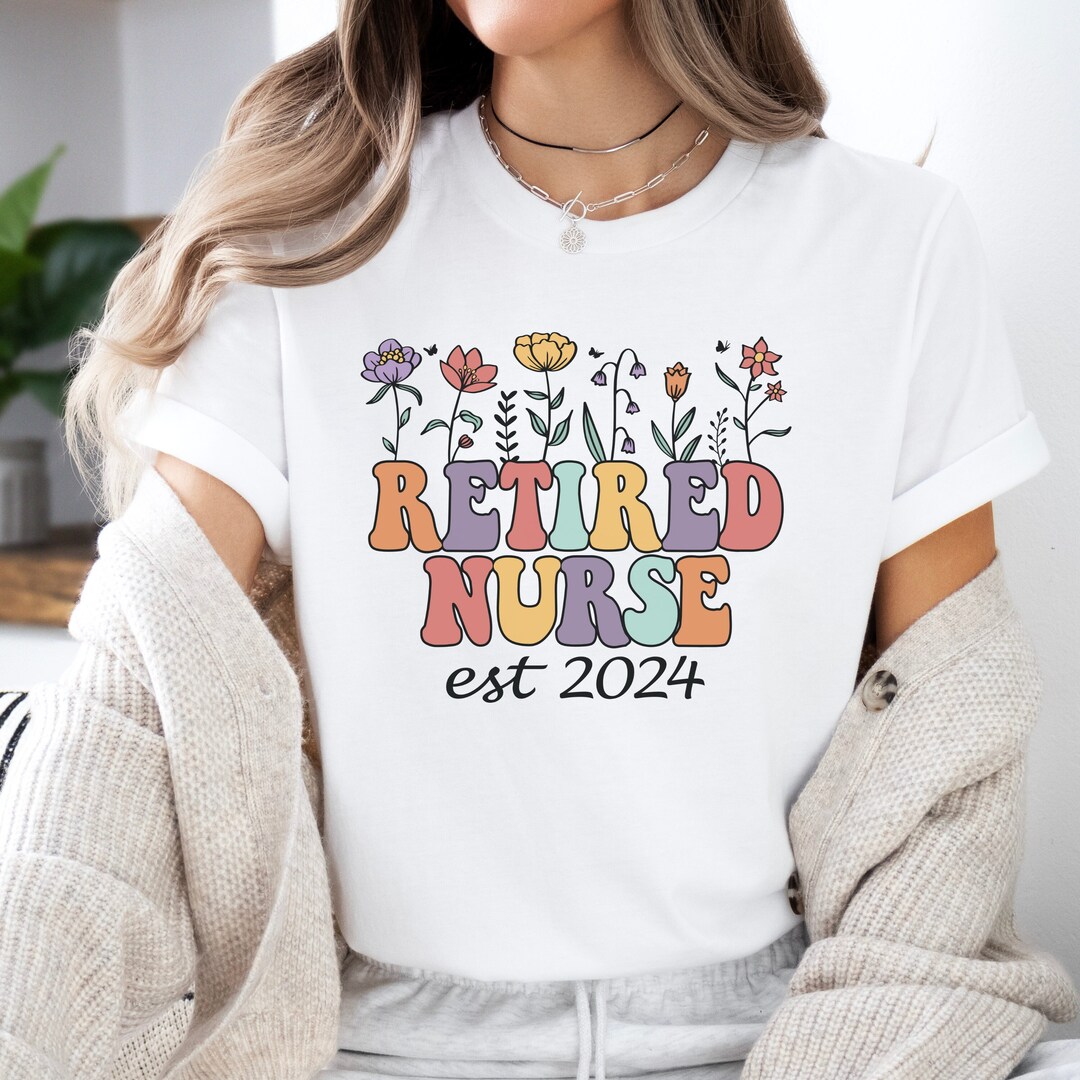 Personalized Retired Nurse T-shirt: Wildflower Retirement Gift - Etsy