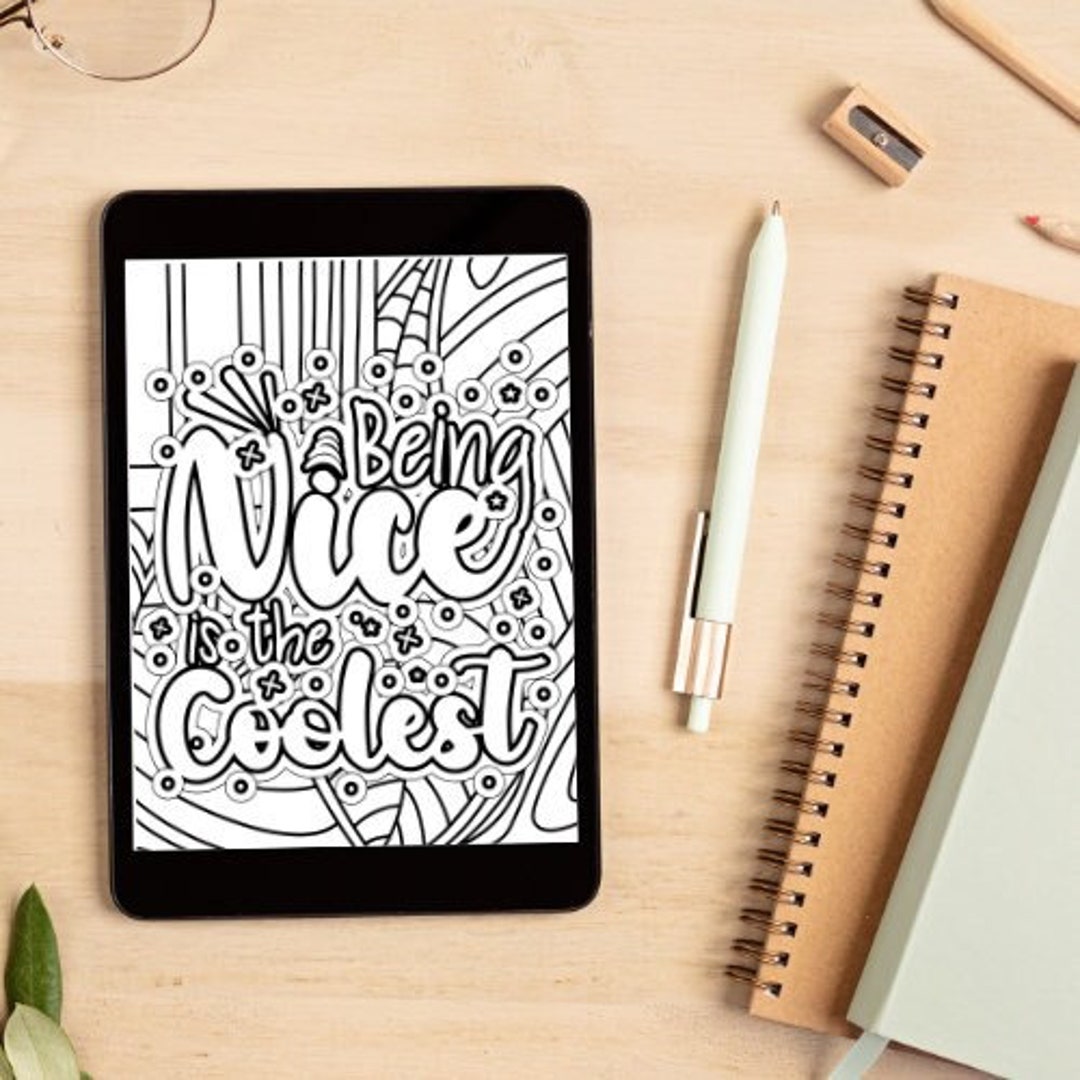 Printable Coloring Page: "being Nice is the Coolest" for Stress Relief ...