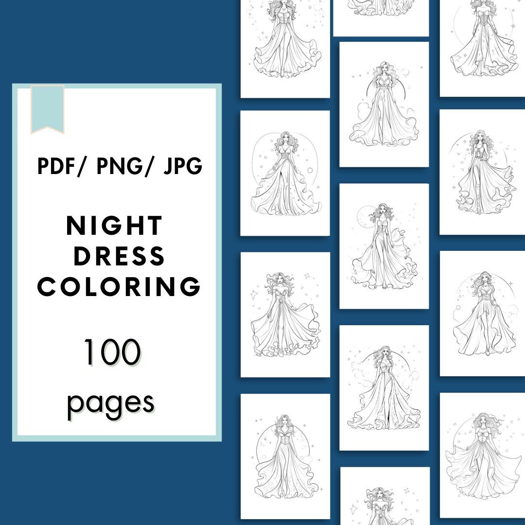 100 Night Dress Coloring Pages 100 Pages Coloring Pages for Kids and ...