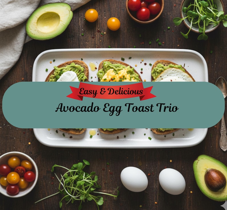 Avocado Egg Toast Trio Recipe, Easy Healthy Breakfast (PDF Pattern) - Etsy