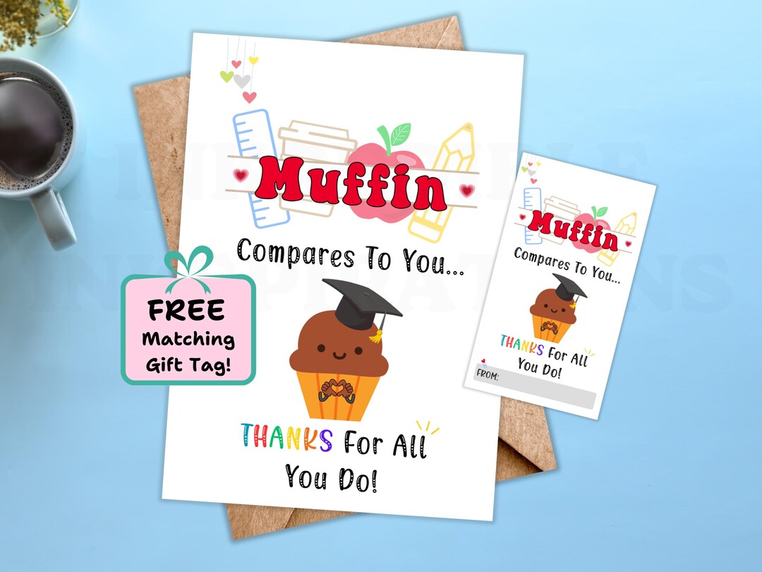 Muffin Pun Teacher Appreciation Card Printable End of School Gift for ...