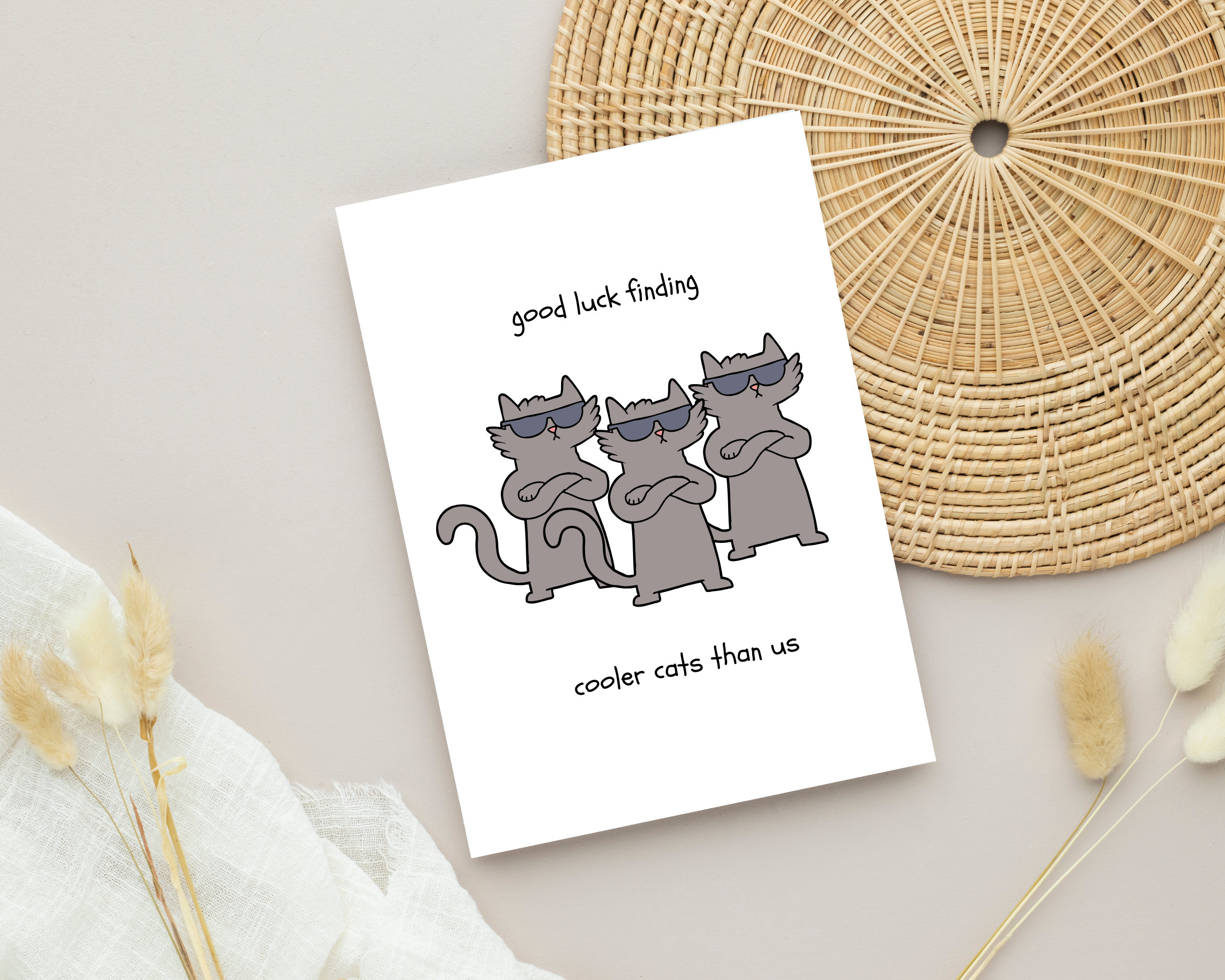 Good Luck Finding Cooler Cats Than Us Funny Cat Print at Home Leaving ...