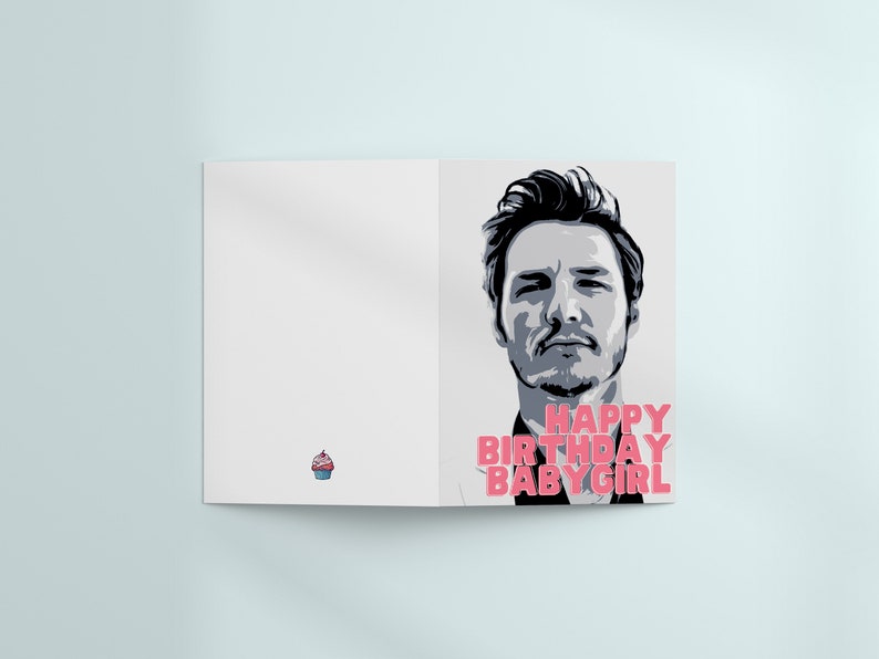 Pedro Pascal Birthday Card Happy Birthday Babygirl | Printable Birthday ...