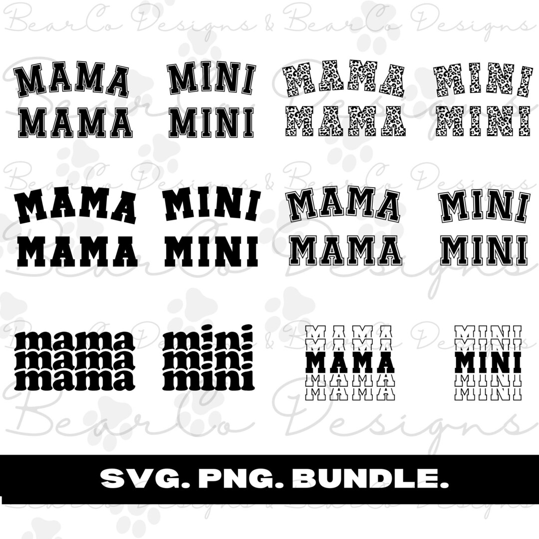 Mama + Mini SVG + PNG Bundle Digital Download/ Cricut Cut/ Shirt Logo ...