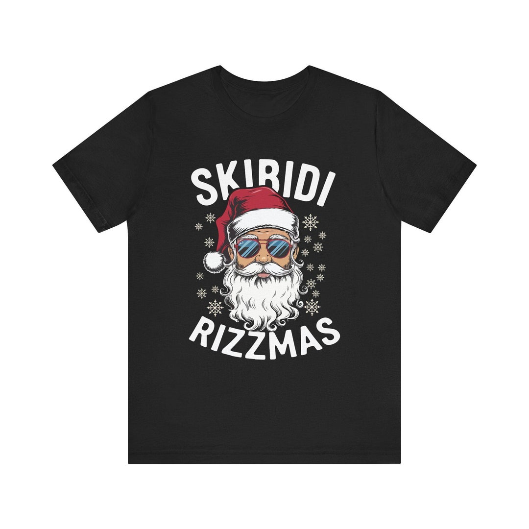 Skibidi Rizzmas Shirt, Gen Z, Funny Santa, Merry Rizzmas Shirt, W Rizz ...