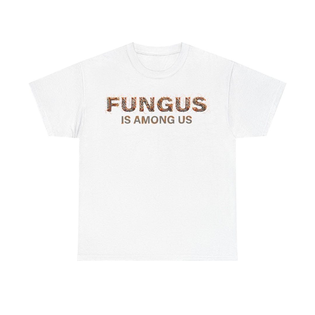 Fungus Is Among Us Tee - Cordyceps Unisex T-Shirt - Etsy.de