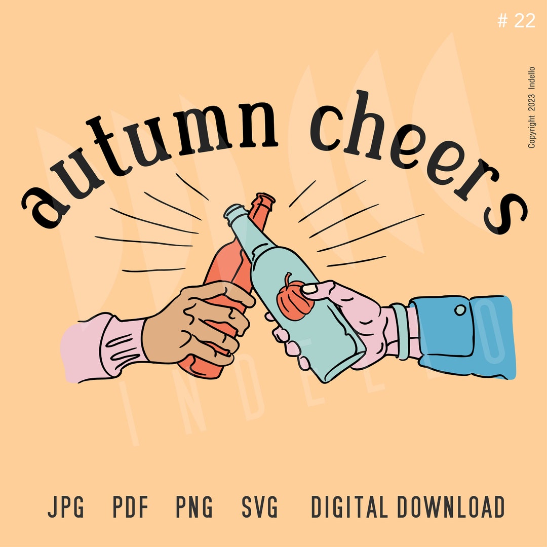 Autumn Cheers, Jpg, Pdf, Png, Svg, Instant Download, Pumpkin Beer ...