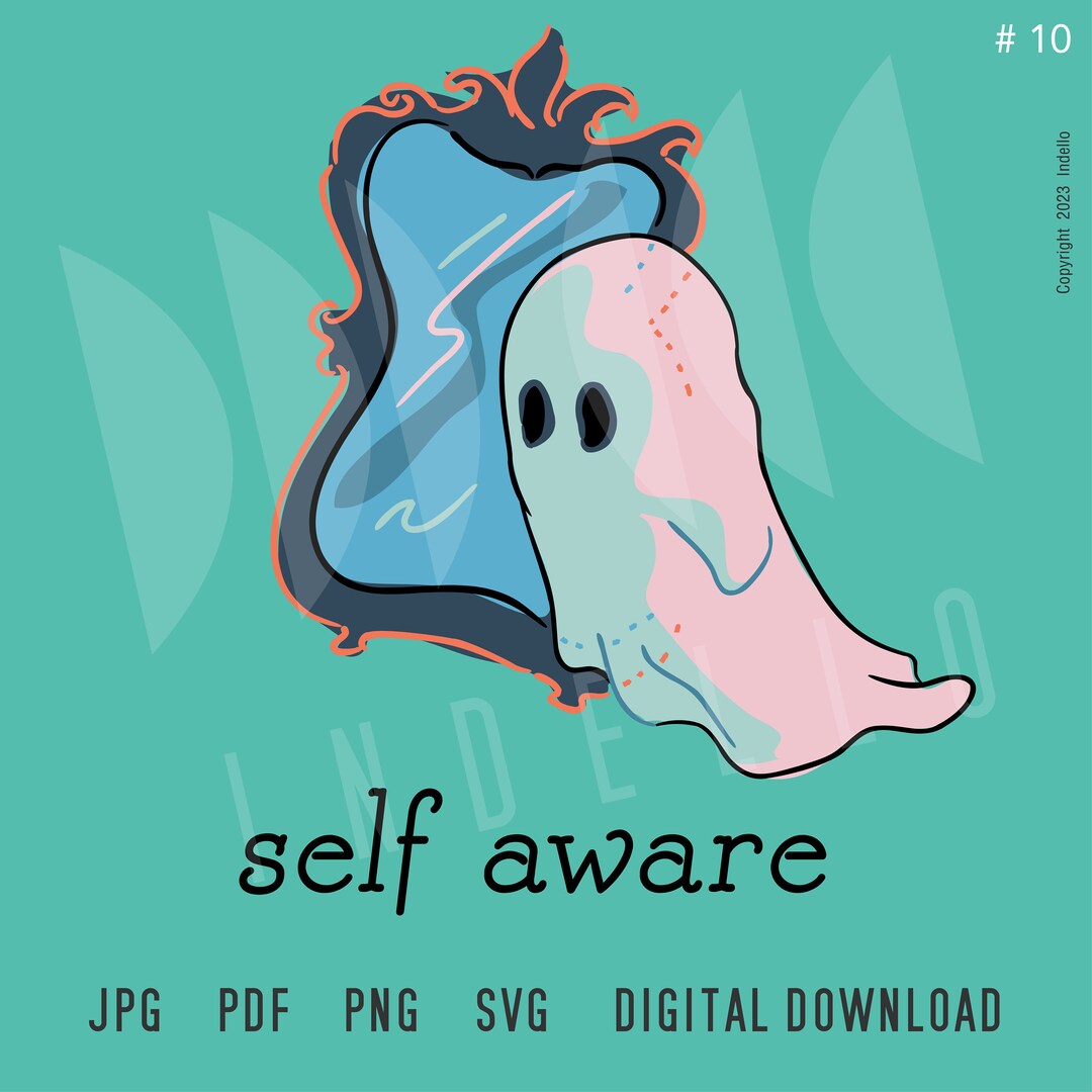 Ghost, Self Aware, Jpg, Pdf, Png, Svg, Instant Download, Halloween ...