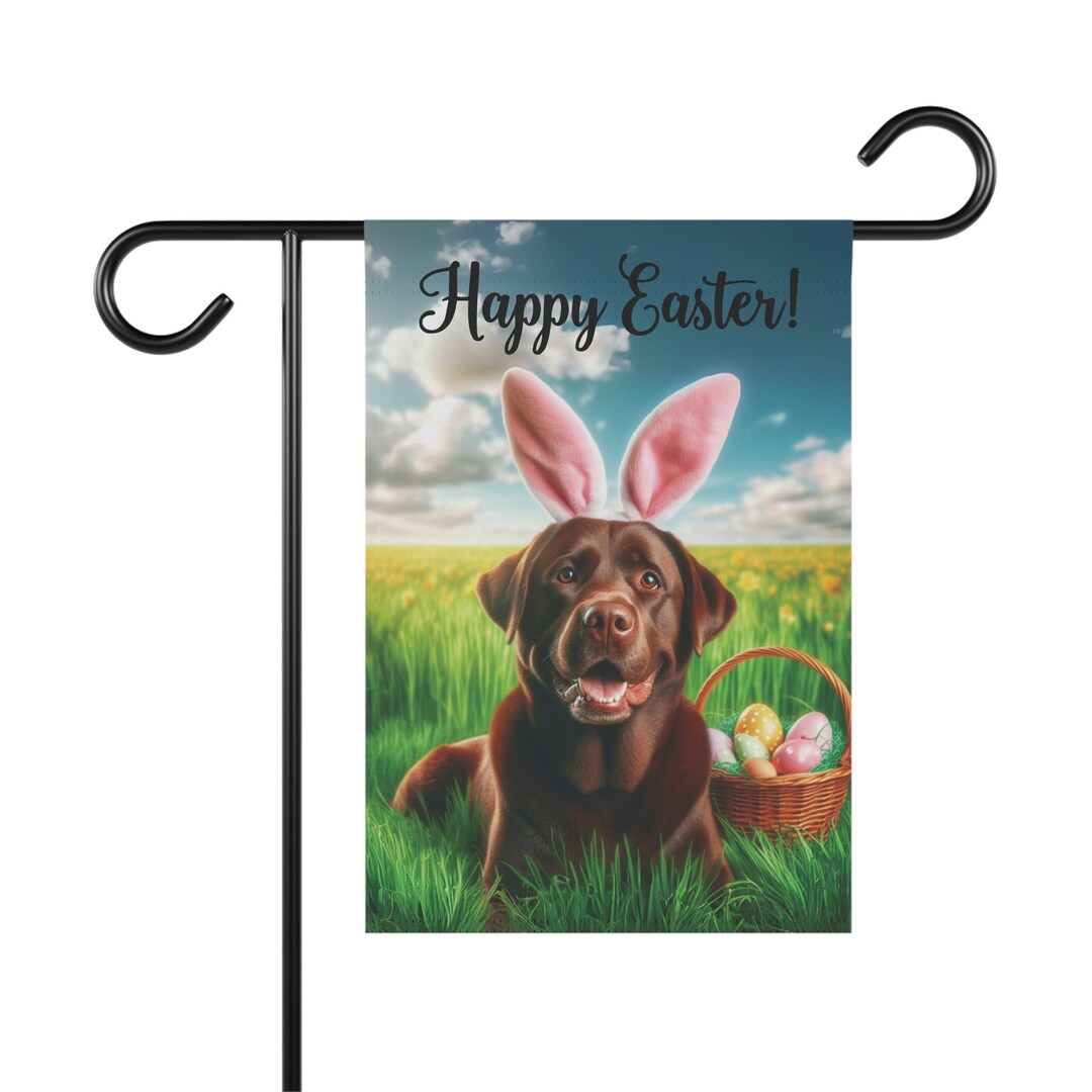 Chocolate Labrador Garden Flag - Easter Bunny Happy Easter Chocolate ...