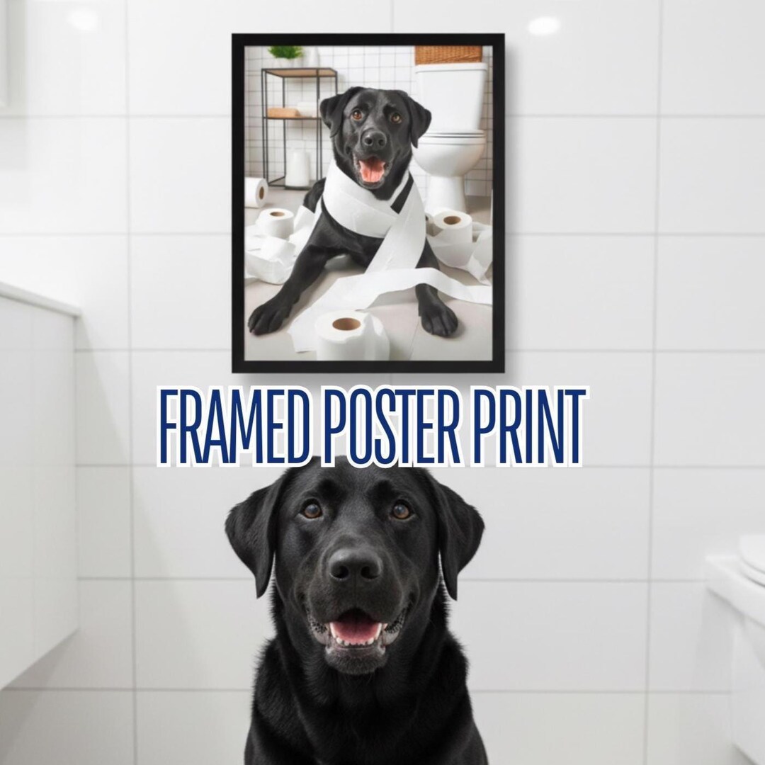 Funny Black Lab Bathroom Poster, Toilet Paper Dog, Framed Print - Etsy