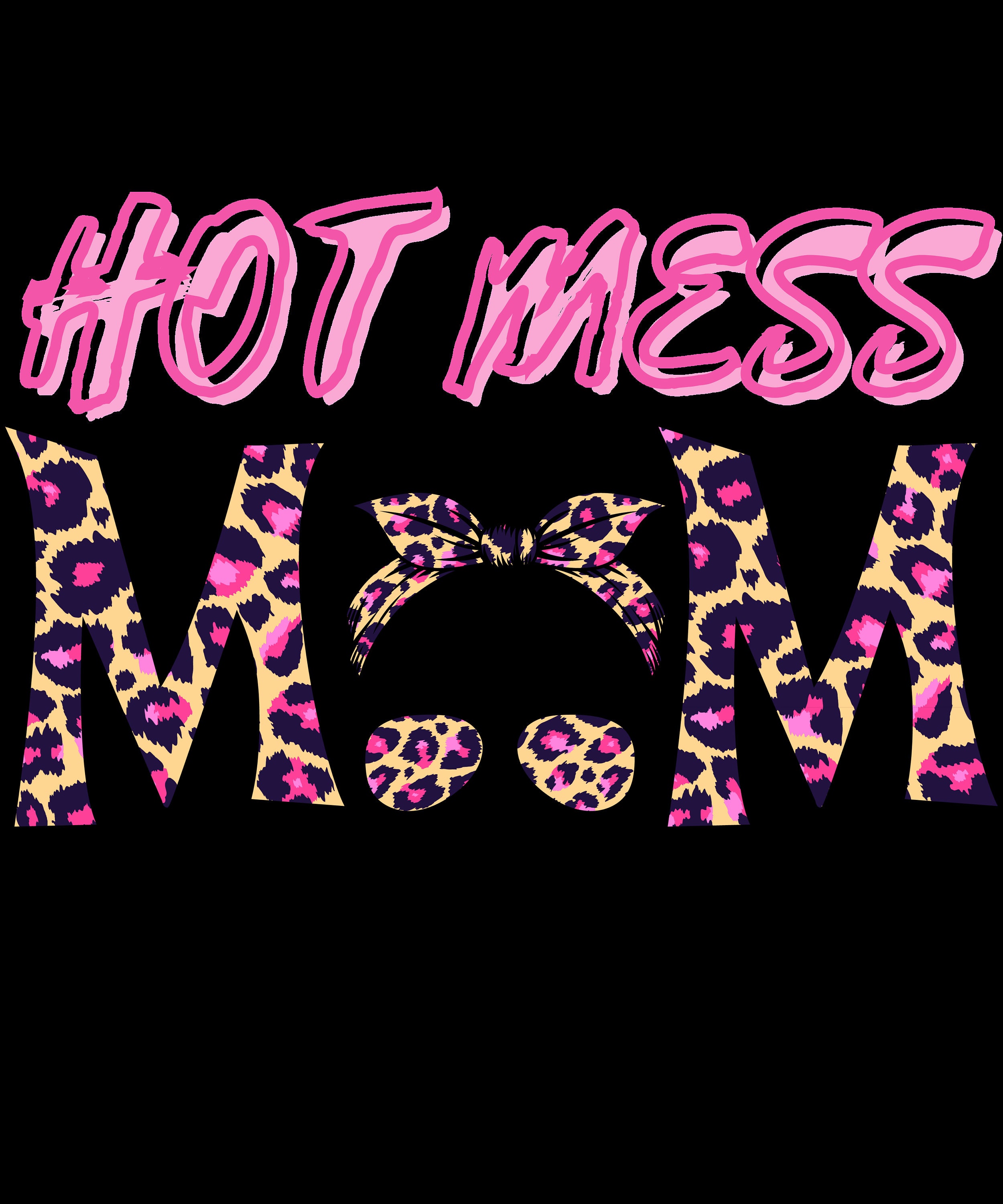 Hot Mess Mom Messy Bun Png Sublimation Design Download, Mother's Day ...