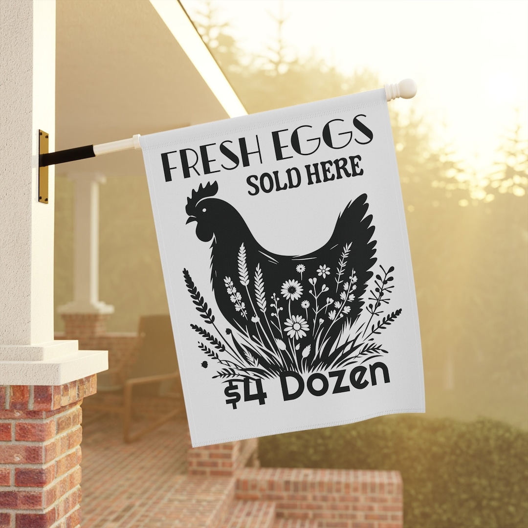 Custom Egg Stand Sign Fresh Local Eggs Sold Here Sign Farm Stand Flag ...