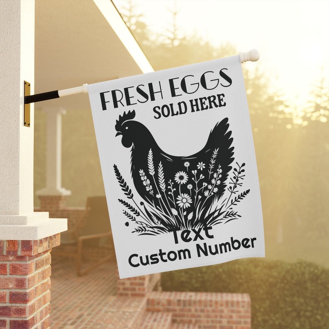 Custom Egg Stand Sign Fresh Local Eggs Sold Here Sign Farm Stand Flag ...