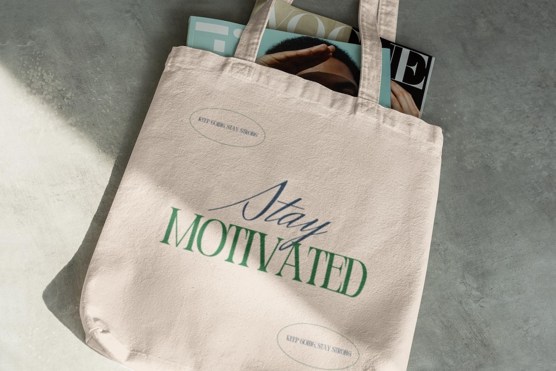 Stay Motivated Canvas Tote Bag Eco-friendly Reusable Shopping Bag ...