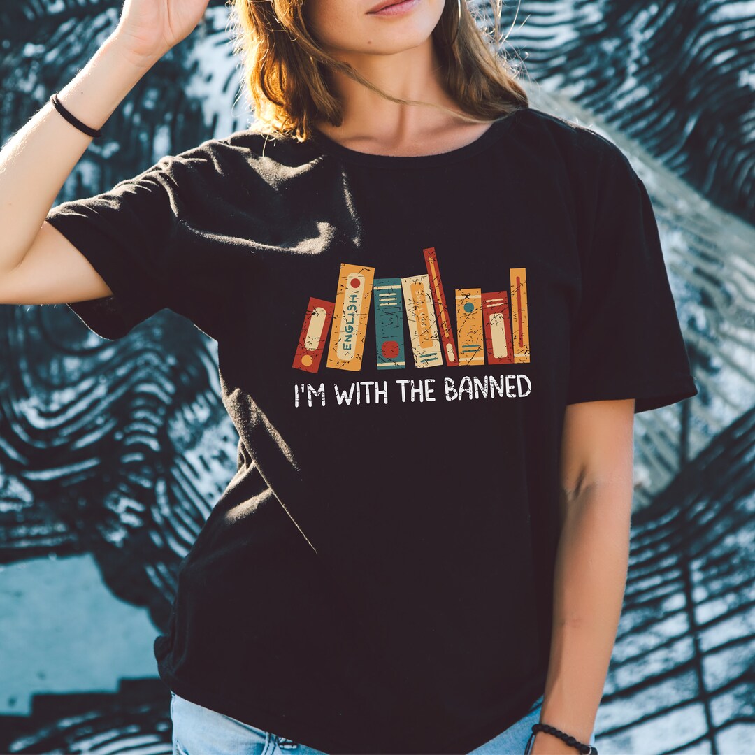 I'm With the Banned , Banned Books Week Shirt, First Amendment Tee ...