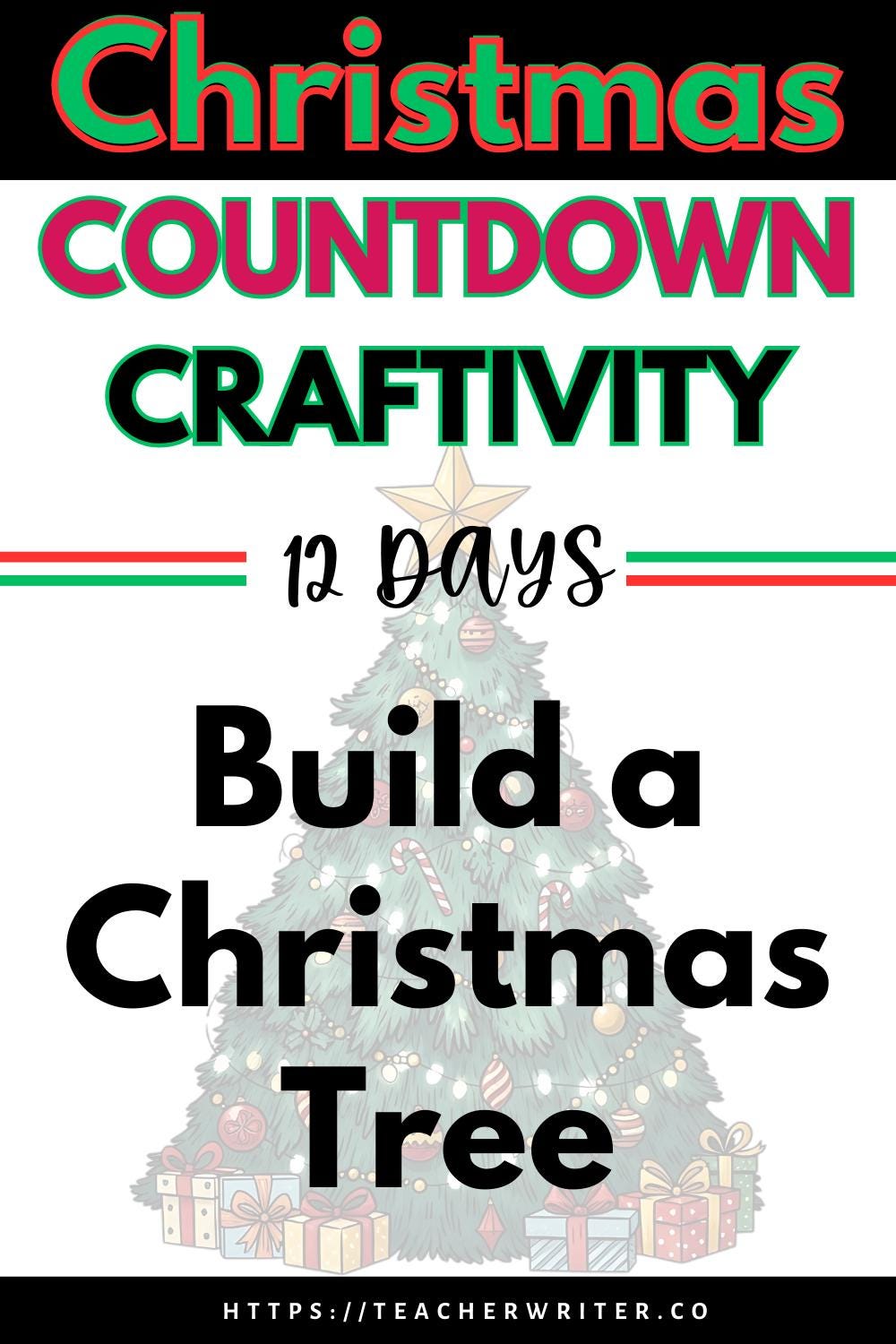 12 Days of Christmas Countdown Craft Activity, Build a Tree Printable ...