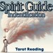 Identify Your Spirit Guide Companions & Guardians Through a Psychic ...