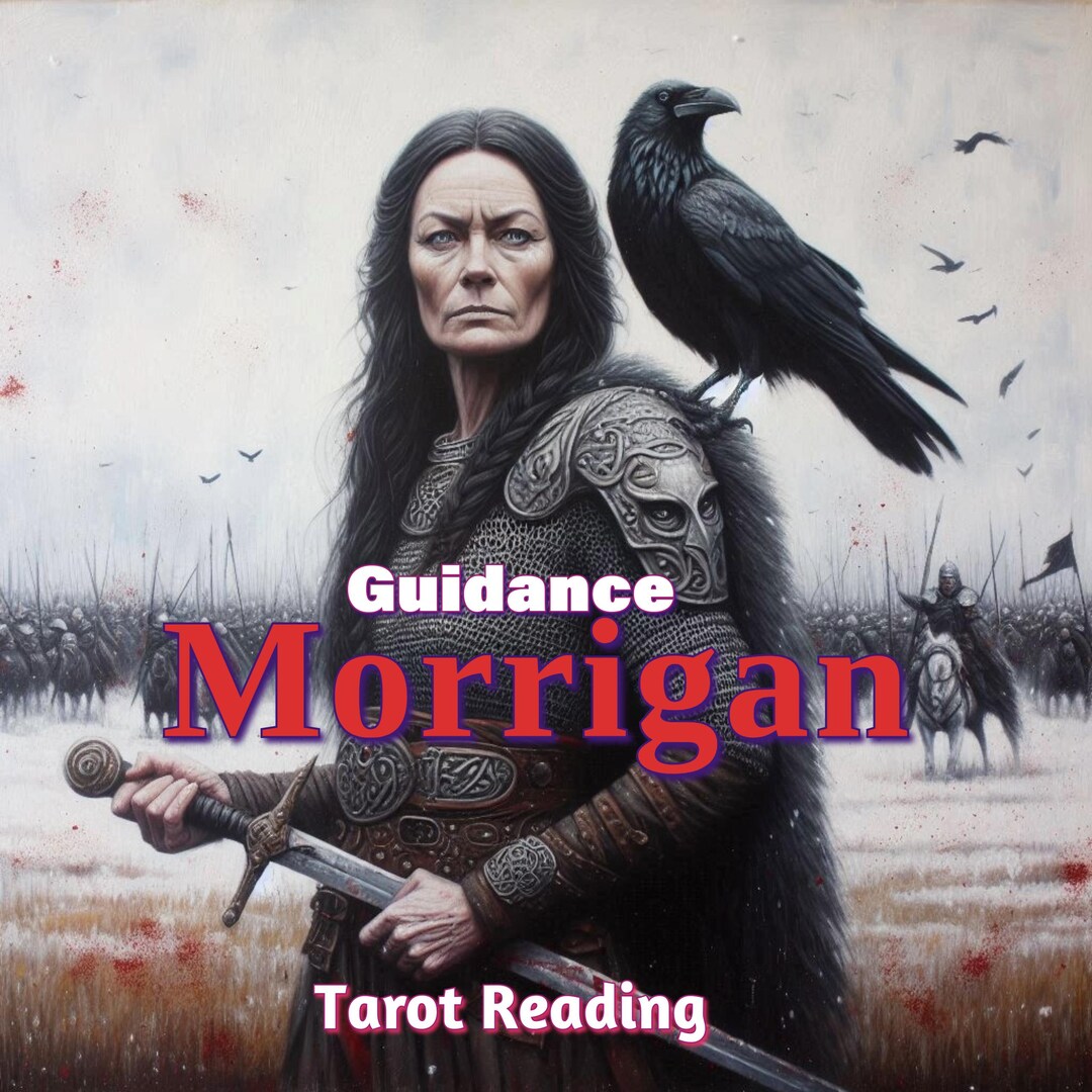 The Morrigan Tarot Reading: Celtic Goddess of War, Battle & Fertility ...