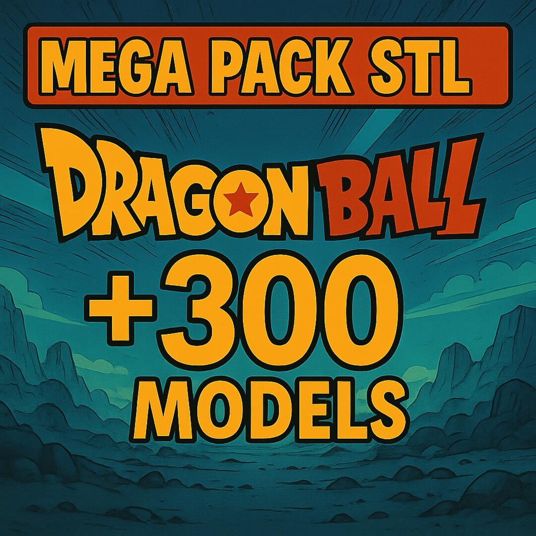 Mega Pack STL Dragon Ball + 312 Model | 3D Printable Files | Dbz, Super ...