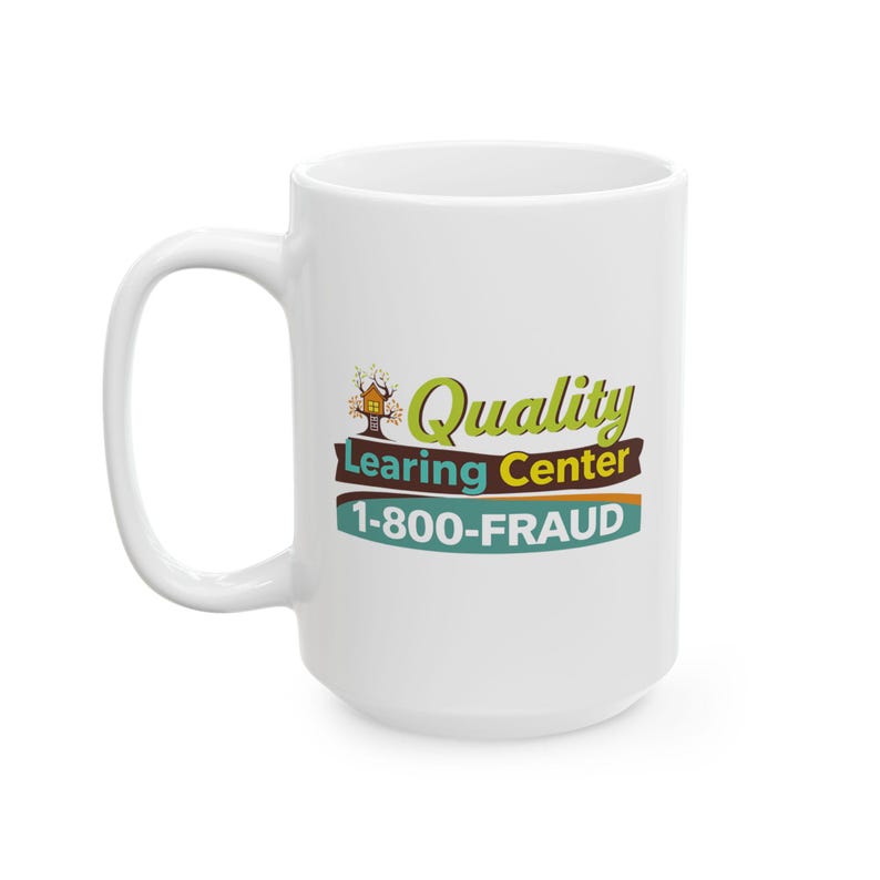 Quality Learing Center Satirical Mug | Bureaucratic Fraud Parody ...