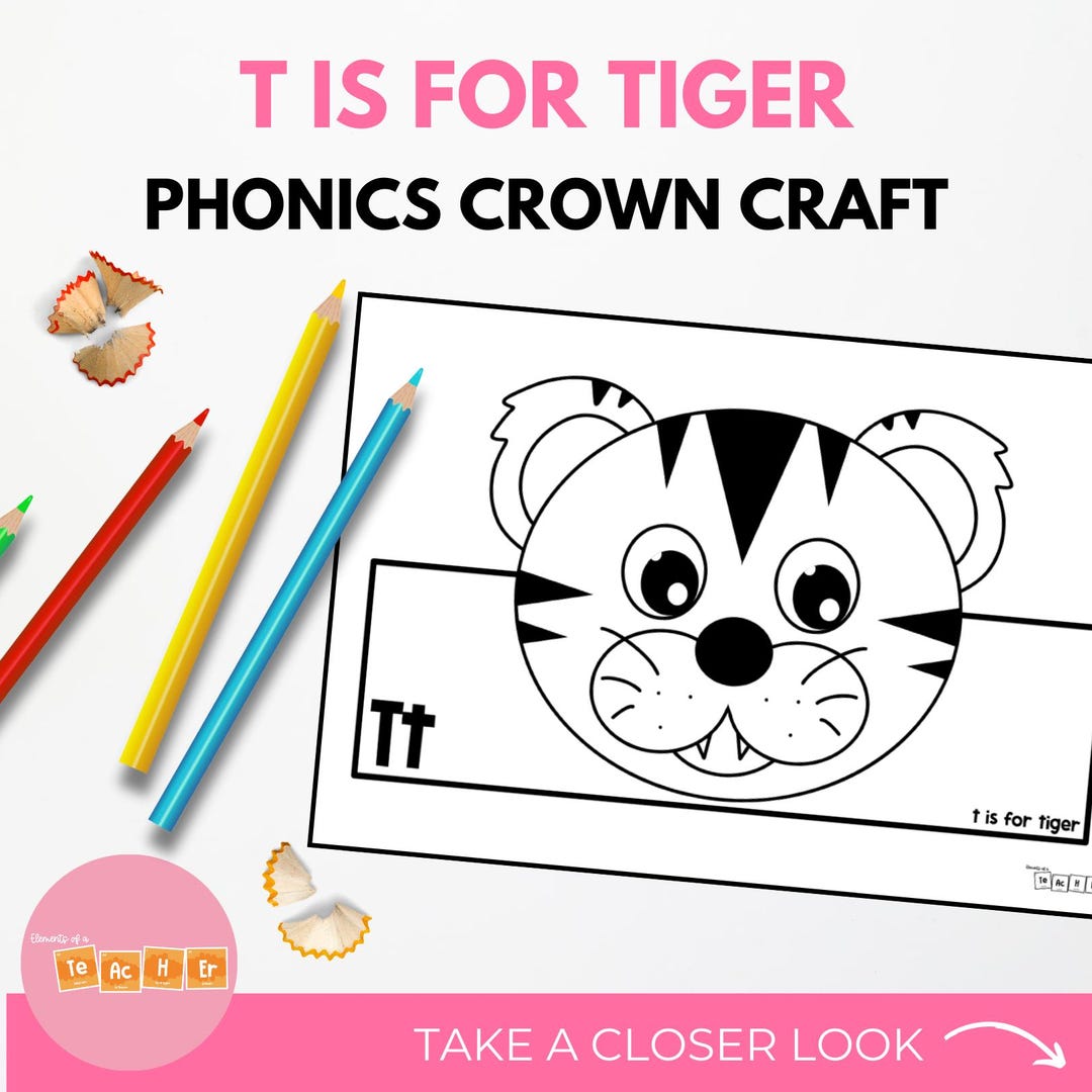 Alphabet and Phonics Crown Craft - T is for Tiger - Sound of the Week ...